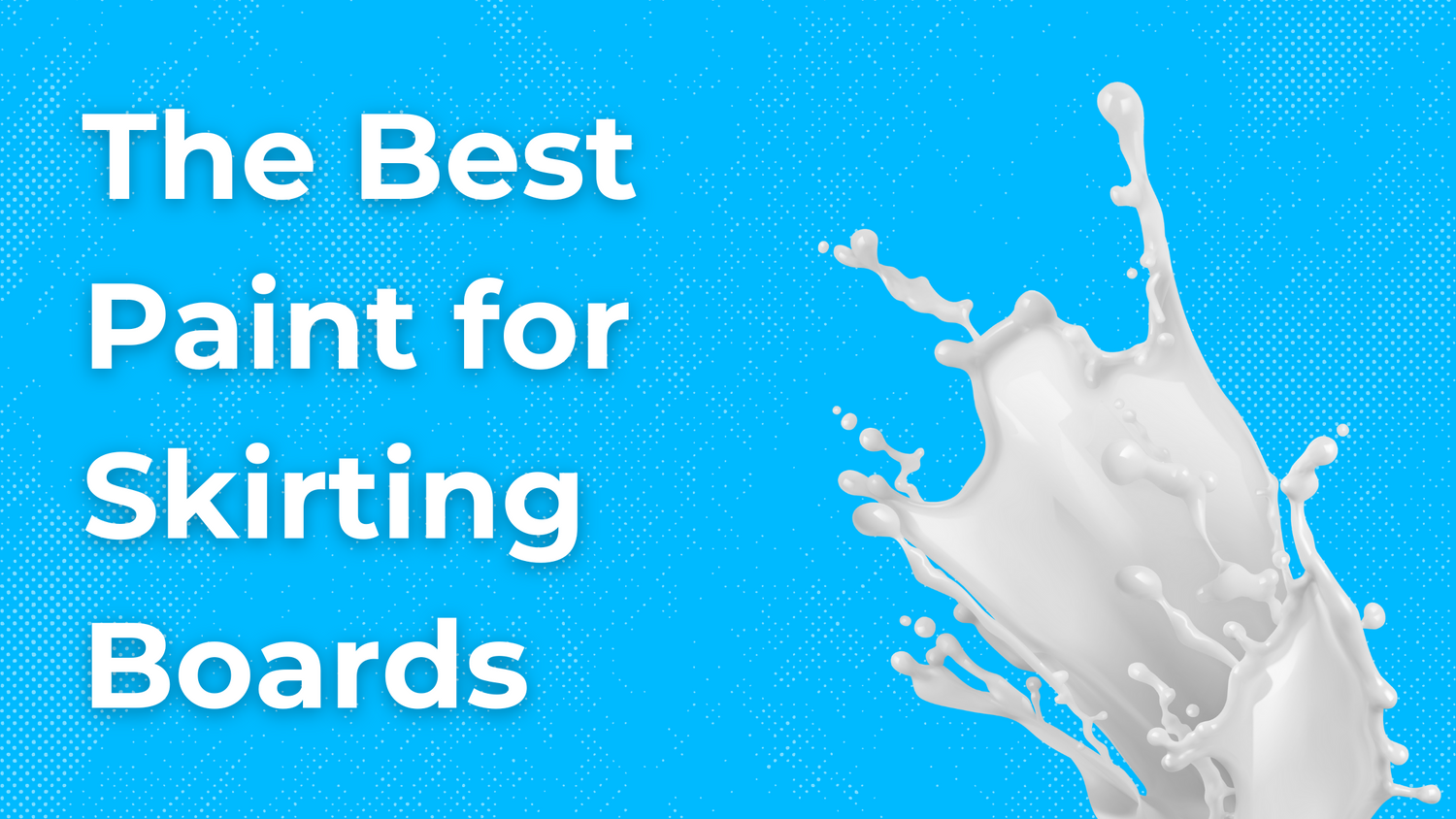 Best Paint for Skirting Boards - Our Complete Guide – Metres Direct